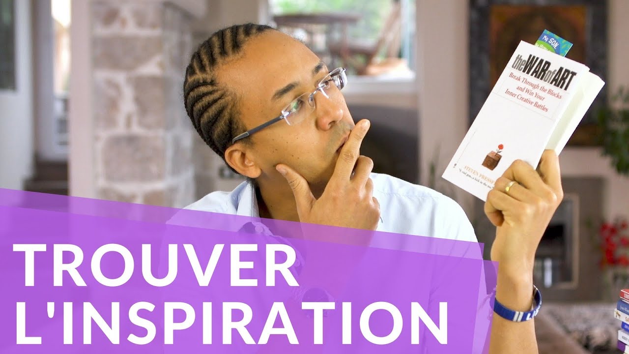 Comment trouver de l'inspiration